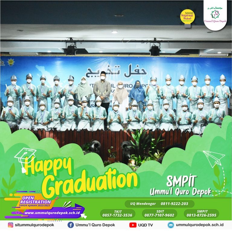 Gelar Wisuda 2022, SMPIT Ummu’l Quro Depok Cetak 133 Generasi Qur’ani dengan Segudang Prestasi ...